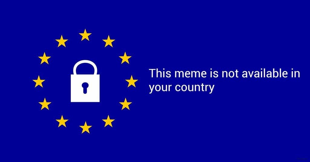 What Is Article 13? The EU Copyright Directive and 'Meme Ban,' Explained