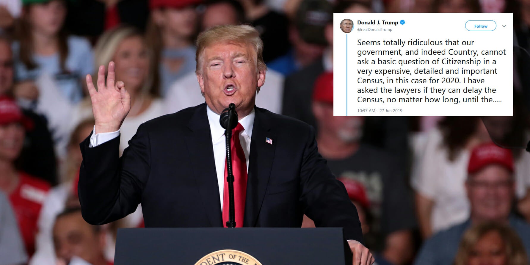 Donald Trump Lashes Out After Supreme Court's 2020 Census Decision