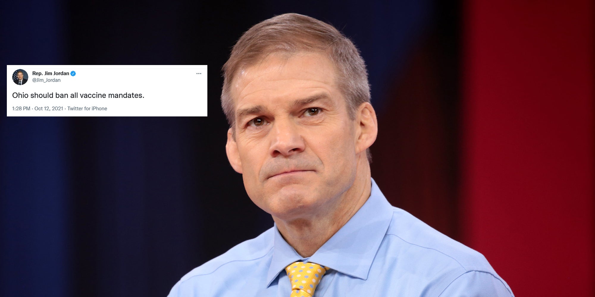 Jim Jordan Suggest Ohio Ban Vaccine Mandates Is Quickly Criticized jim-jordan-suggest-ohio-ban-vaccine-mandates-is-quickly-criticized