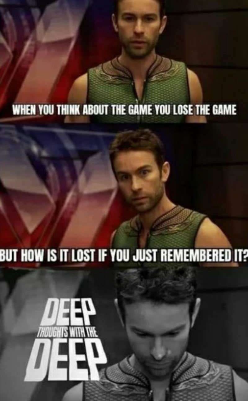 Deep Thoughts With The Deep Memes