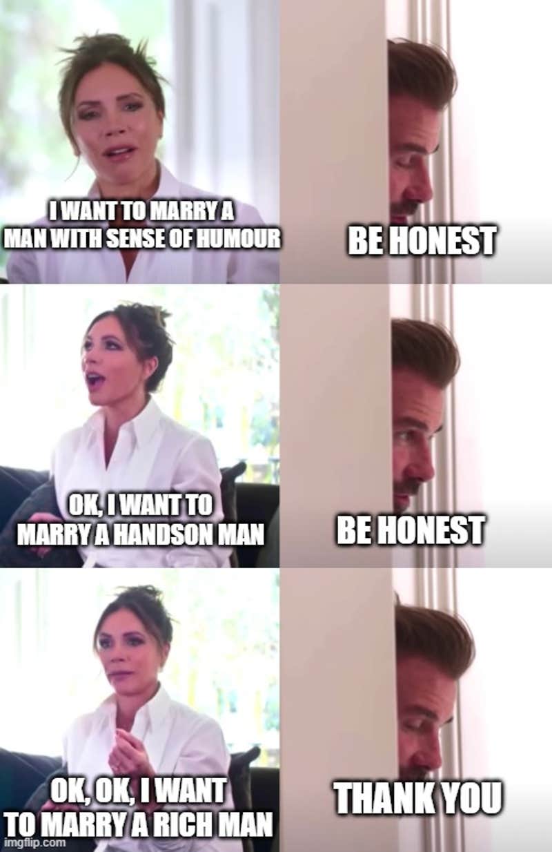 Be Honest Meme: David And Victoria Beckham's Iconic Exchange