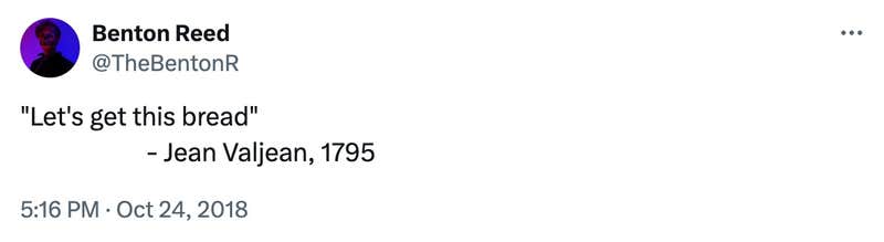 'Let's Get This Bread' Meme Mocks The Stress Of Making Money