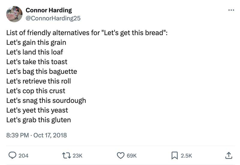 'Let's Get This Bread' Meme Mocks The Stress Of Making Money