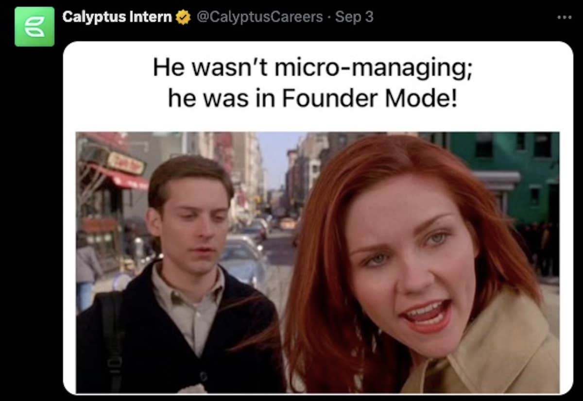 What Is 'Founder Mode' And Why Is It A Meme?