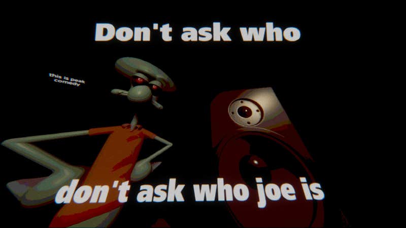 'Don't Ask Who Joe Is' AKA 'Joe Mama' Memes And Jokes