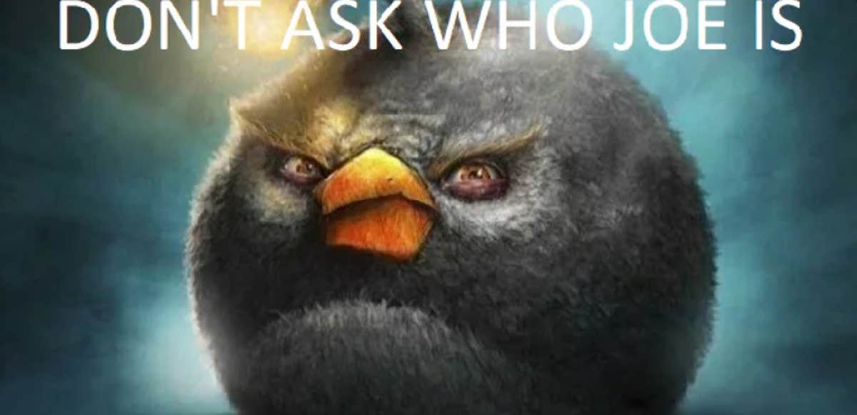 'Don't Ask Who Joe Is' AKA 'Joe Mama' Memes And Jokes