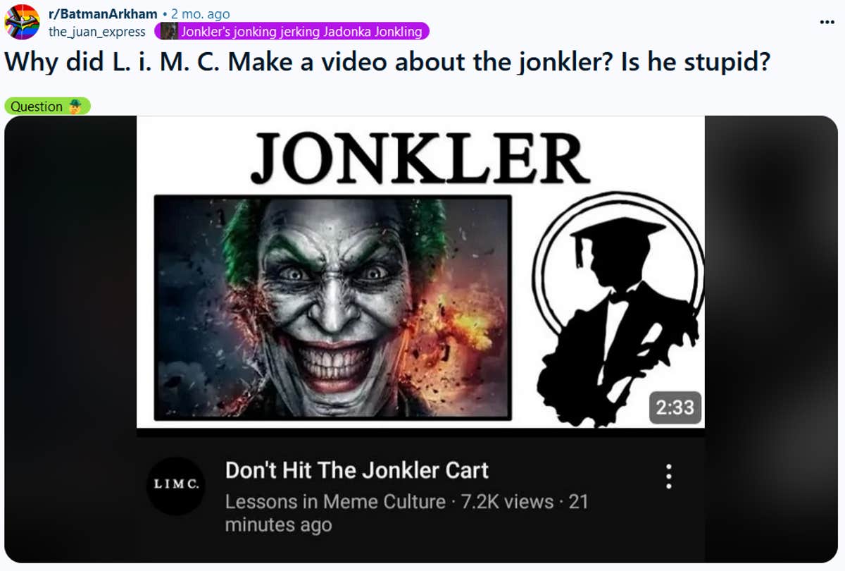 Why Did We Post About The Jonkler Meme? Are We Stupid?