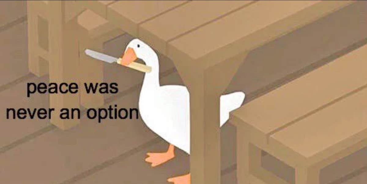 'Peace Was Never An Option' AKA Peace Goose Meme: Origins