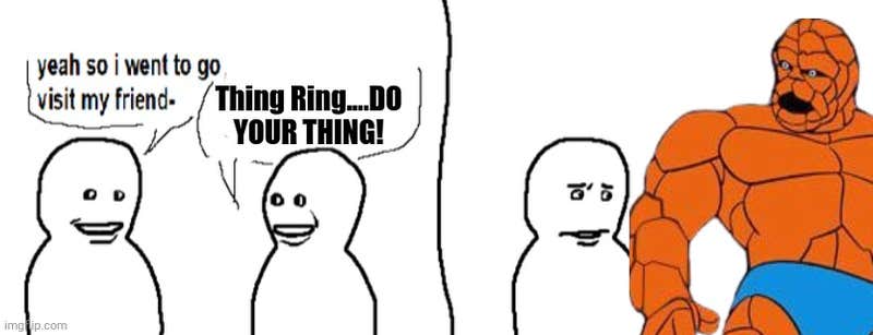 Bro Visited His Friend Meme, AKA Friendpilled Visitmaxxer