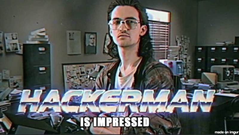 Hackerman Meme Origins, History, And Examples