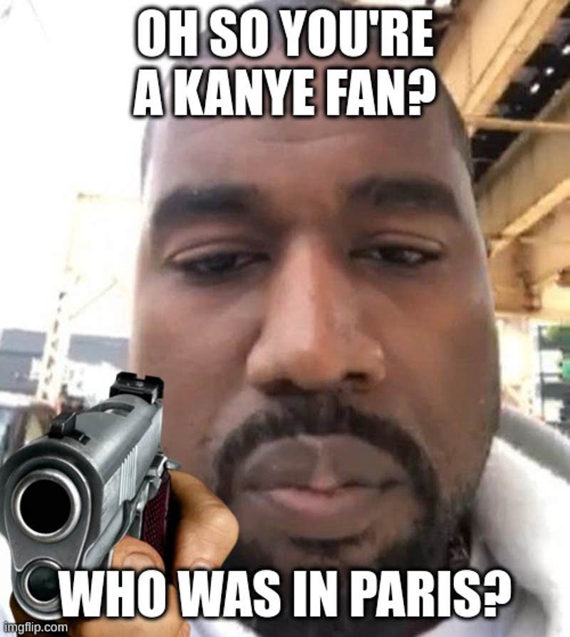 The Kanye West 'Who Was In Paris' Meme, Explained