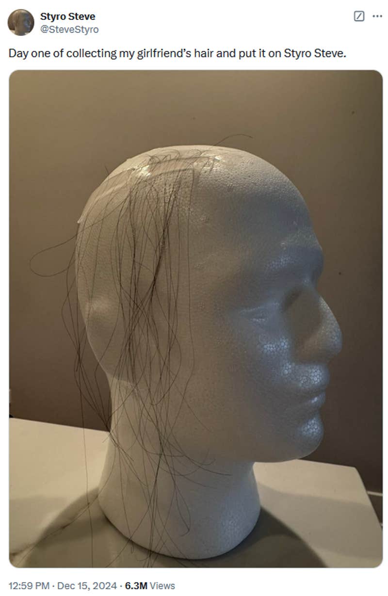 Why Is Someone Taping Their Girlfriend's Hair To A Styrofoam Head Named ...