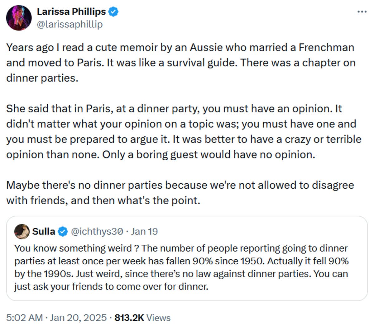 Why don't people have dinner parties anymore? X has a lot of opinions