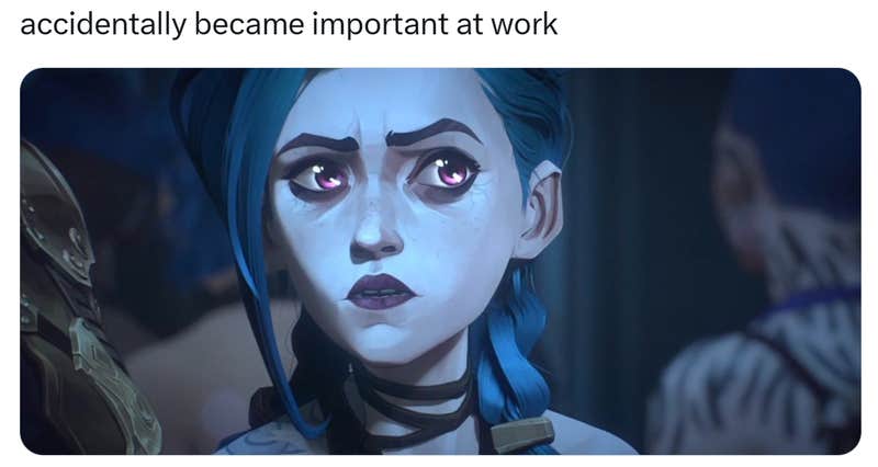 The 'Accidentally Became Important At Work' Meme, Explained