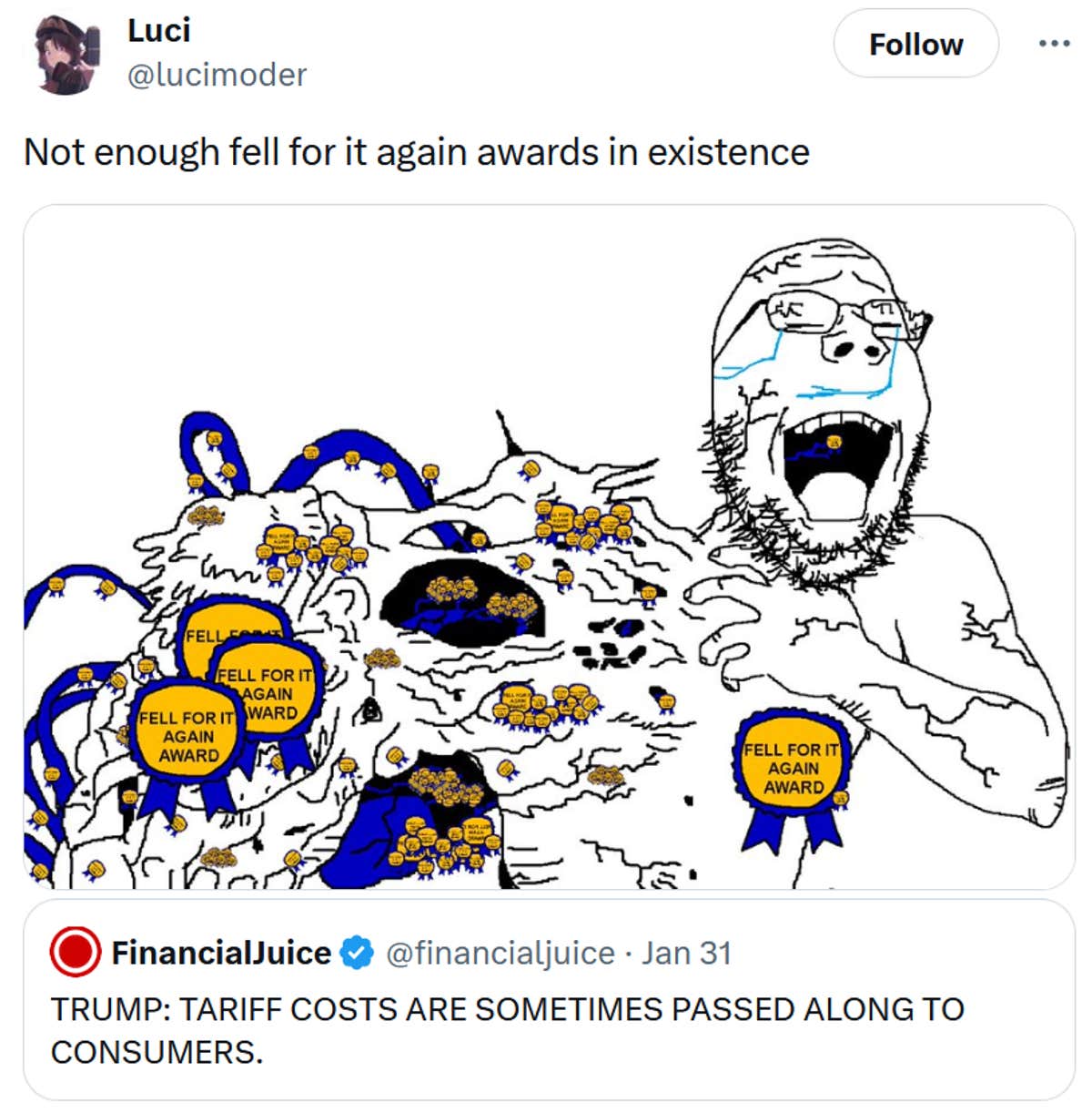 The 'Fell For It Again Award' meme is the new 'Leopards Ate My Face'