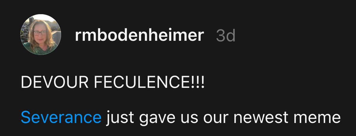 What does 'Devour Feculence' mean and why is it a meme?