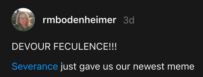 What does 'Devour Feculence' mean and why is it a meme?