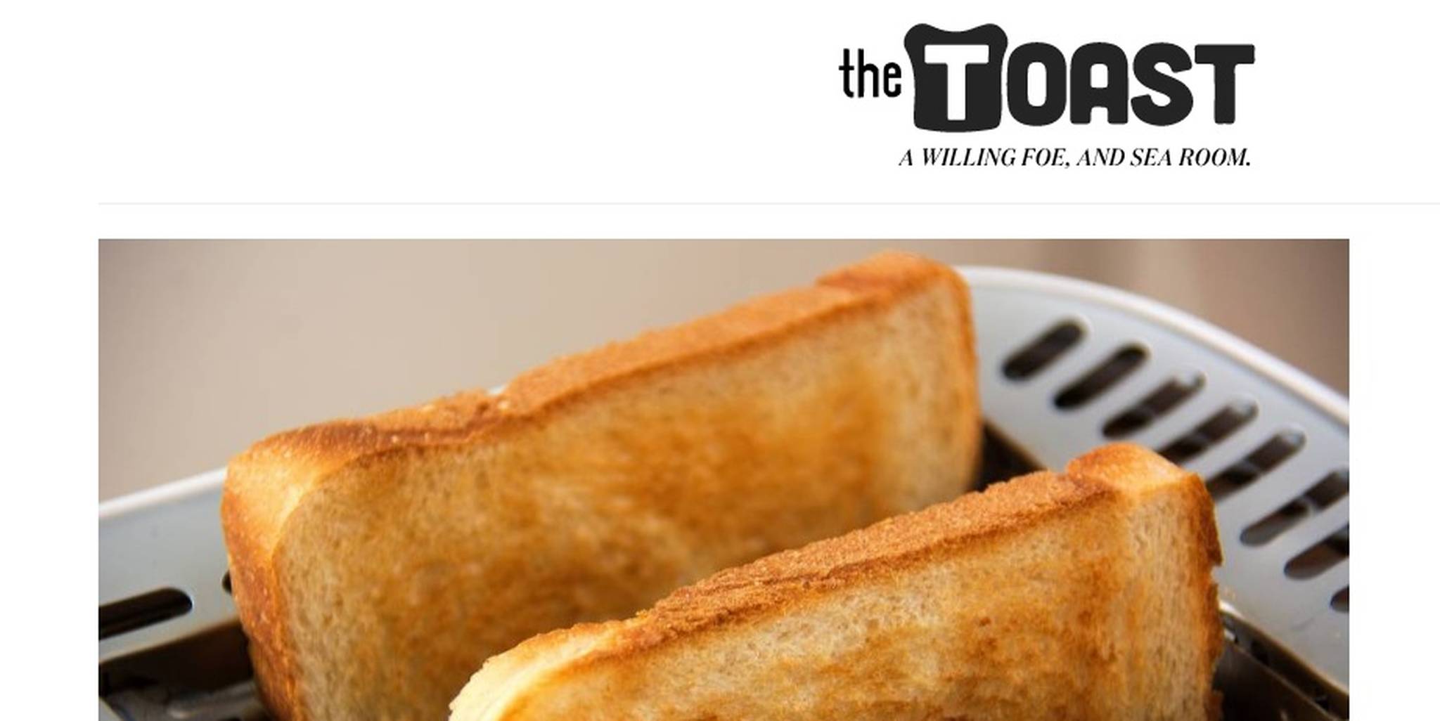 R.I.P., the Toast: A champion of strong voices with weird ideas - The ...