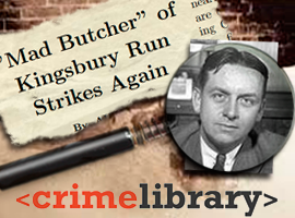 Uncovering the Mad Butcher of Kingsbury Run