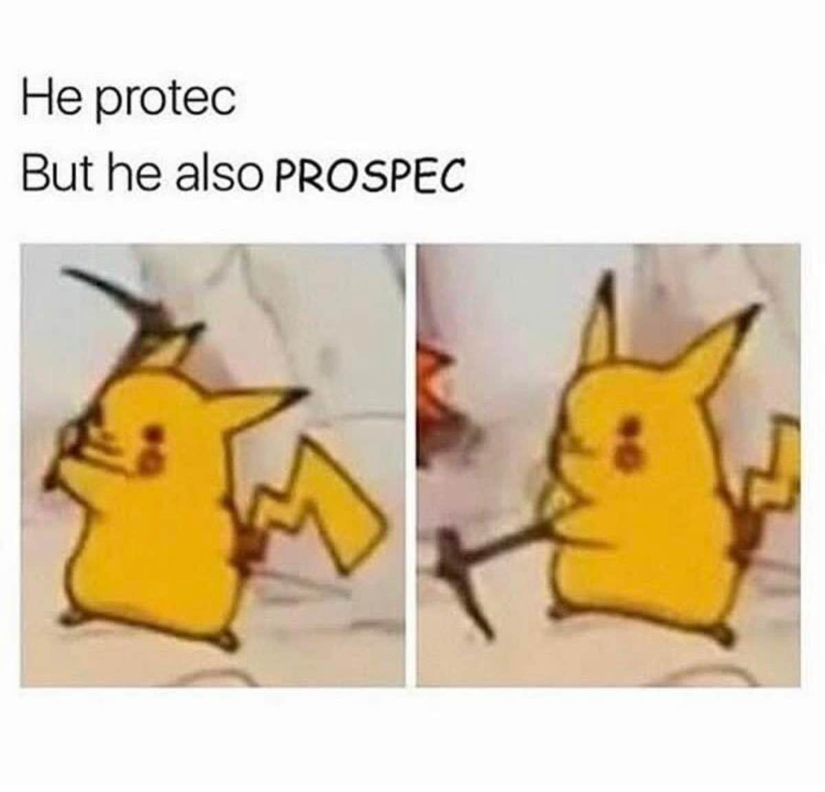 The 'He Protec, But He Attac' Meme is Back